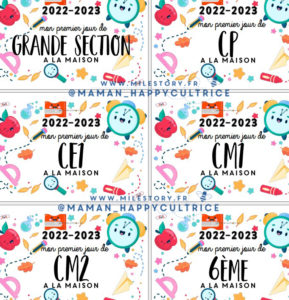 Affiches premier jour d'école rentrée 2022/2023 nounou, crèche, ps, ms, gs, cp, ce1, ce2, cm1 ...