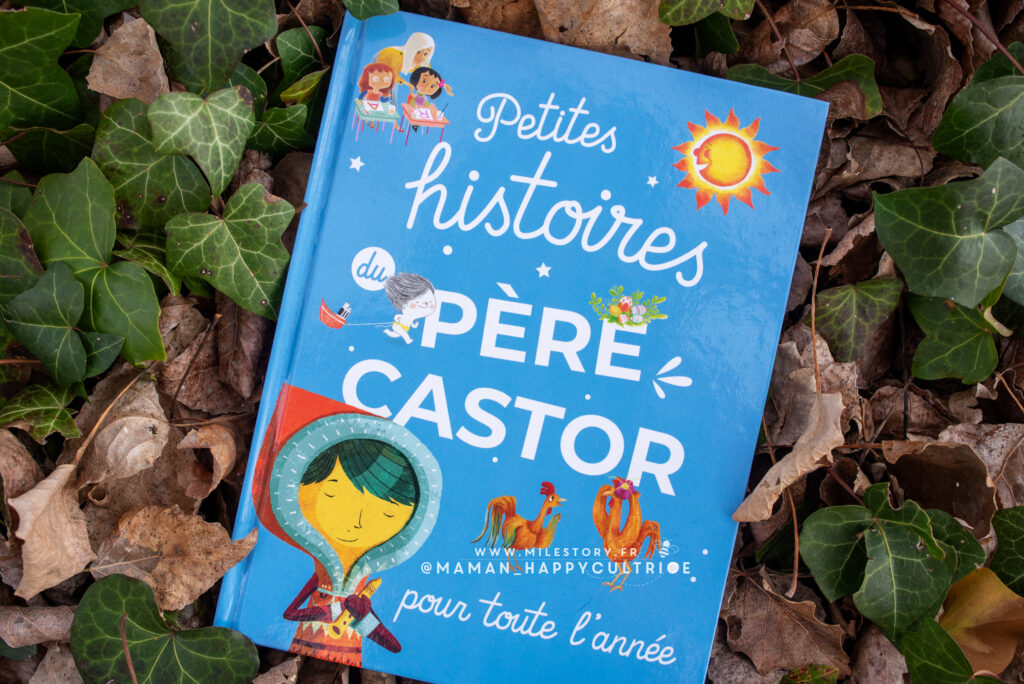 les Petites histoires du Père Castor pour toute l'année ! - Milestory ...