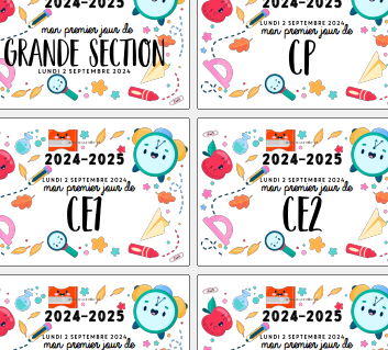 Affiches premier jour d'école rentrée 2024/2025 à imprimer : IEF, nounou, crèche, ps, ms, gs, cp ...